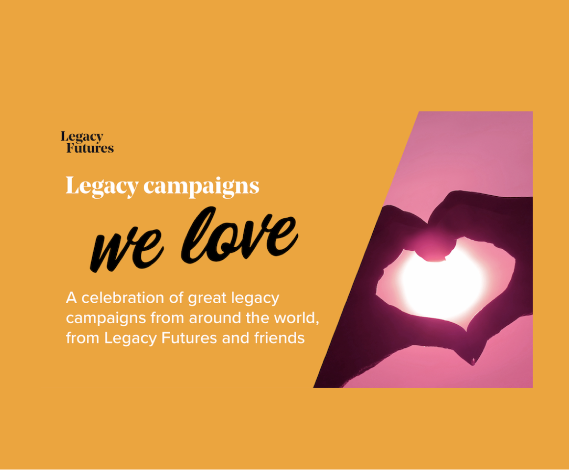 Legacy Campaigns We Love | Legacy Futures
